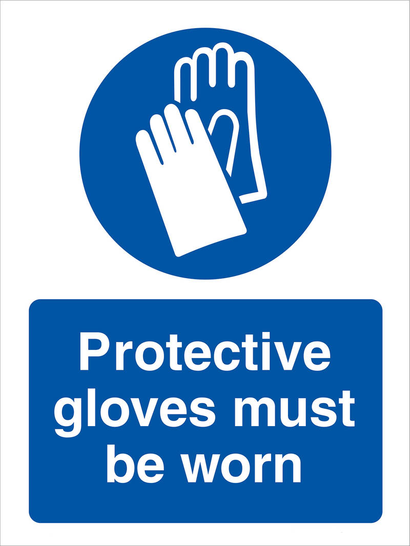 Safety Sign – Dubai – Protective gloves must be worn | Safety Signs ...